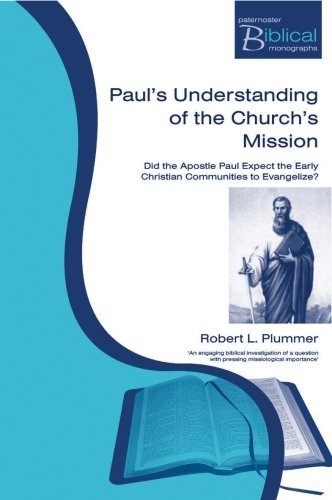 Paul's Understanding of the Church's Mission: Did the Apostle Paul ...