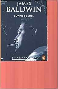 Sonny's Blues (Penguin 60s): James Baldwin: 9780146000133: Amazon.com ...