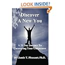 Discover A New You: A 21 day journey to uncovering your uniqueness: Dr ...