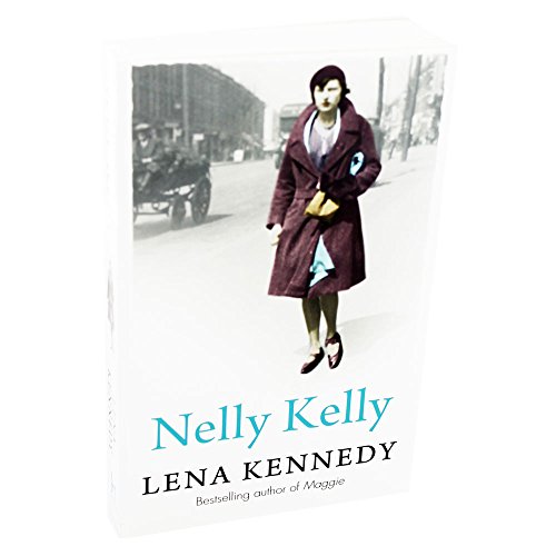 Nelly Kelly: Kennedy Lena: 9781444754926: Amazon.com: Books