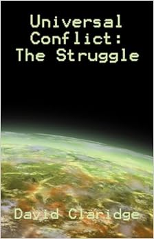 Universal Conflict: Amazon.co.uk: Claridge, David: 9781616670986: Books
