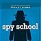 Spy School: Stuart Gibbs: 9781442421820: Amazon.com: Books