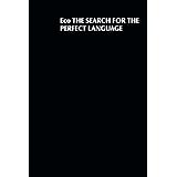Amazon.com: The Search for the Perfect Language (The Making of Europe ...