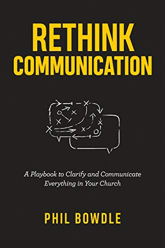 Rethink Communication: A Playbook to Clarify and Communicate Everything ...