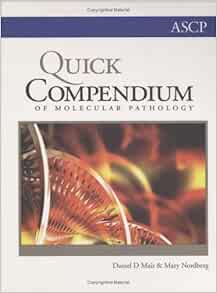 Quick Compendium of Molecular Pathology (ASCP Quick Compendium ...