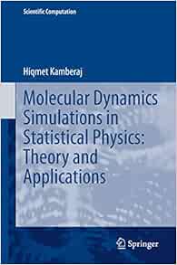 Amazon.com: Molecular Dynamics Simulations in Statistical Physics: Theory and Applications ...