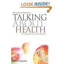 Talking about Health: Why Communication Matters: 9781405177566 ...