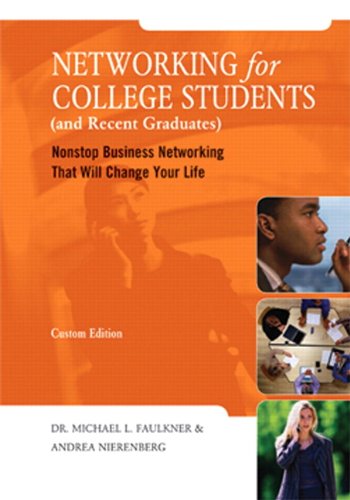 Networking for College Students and Recent Graduates: Nonstop Business ...