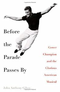 Before the Parade Passes By: Gower... book by John Anthony Gilvey