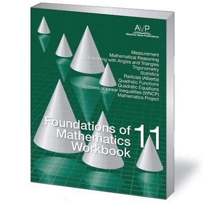 Foundations of Mathematics 11 Workbook: Absolute Value Publications ...