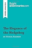 The Elegance of the Hedgehog: Amazon.co.uk: Muriel Barbery, Alison ...