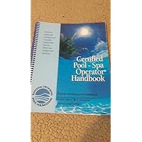 Certified Pool-Spa Operator Handbook: ron-ford-thomas-lachocki: 9780975394809: Amazon.com: Books