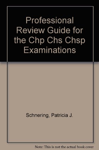 Professional Review Guide for the Chp Chs Chsp Examinations ...