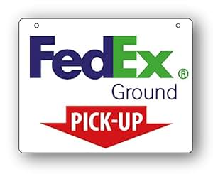 Amazon.com : FEDEX ground pick-up sign : Office Products