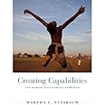 Creating Capabilities: The Human Development Approach: Nussbaum, Martha ...