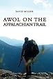 AWOL on the Appalachian Trail: David Miller: 9781935597193: Amazon.com ...