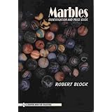 Collecting Antique Marbles: Identification and Price Guide: Baumann ...
