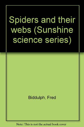 Librarika: Spiders and their webs (Sunshine science series)