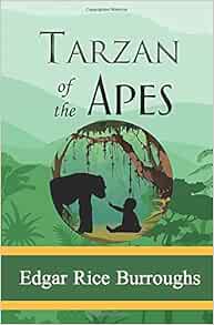Amazon.com: Tarzan of the Apes (9781949982558): Edgar Rice Burroughs: Books