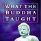 What the Buddha Taught: Amazon.co.uk: Walpola Rahula: 9781851681426: Books