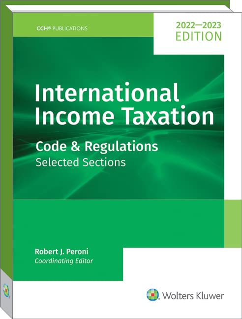 International Income Taxation: Code and Regulation--Selected Sections ...