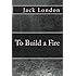 Amazon.com: To Build a Fire and Other Stories (Bantam Classics ...