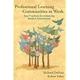 Professional Learning Communities at Work Best Practices for Enhancing ...
