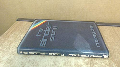 The Sinclair story: Dale, Rodney: 9780715619018: Amazon.com: Books