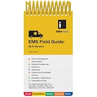 EMS Field Guide, BLS Version: Informed, Tardiff, Jon, Derr, Paula ...