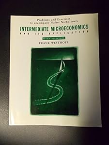 Intermediate Microeconomics and Its... book by Walter Nicholson