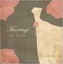 Marriage Coffee Table Quotes: Jennise Conley, Jillian Conley ...