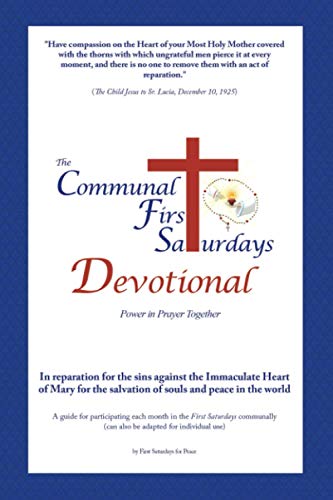 The Communal First Saturdays Devotional: First Saturdays for Peace ...