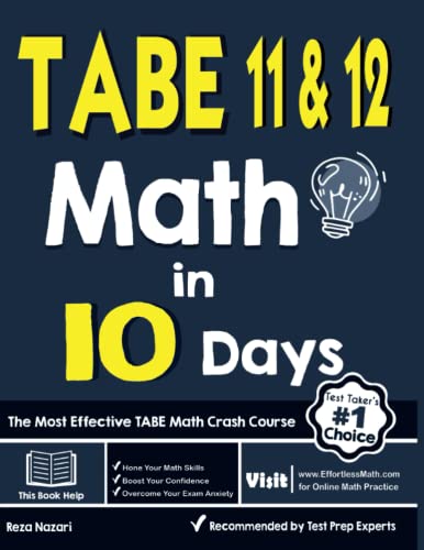 TABE 11 & 12 Math in 10 Days: The Most Effective TABE Math Crash Course ...