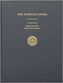 Amazon.com: Roman Pottery: Fine-Ware Imports (Athenian Agora ...