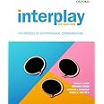 Interplay: The Process of Interpersonal Communication, Fifth Canadian ...