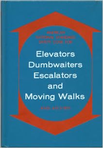 American National Standard Safety Code for Elevators Dumbwaiters ...