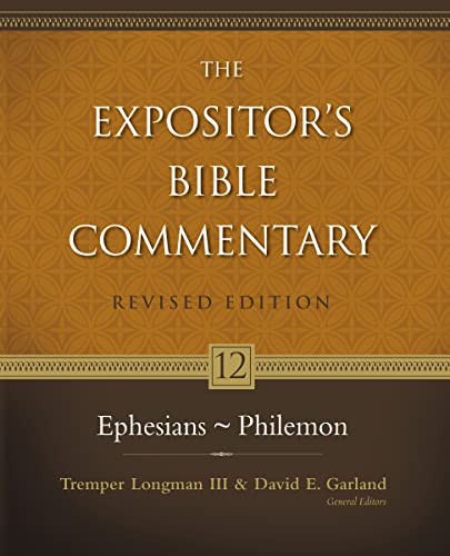 Ephesians - Philemon (12) (The Expositor's Bible Commentary): Zondervan ...