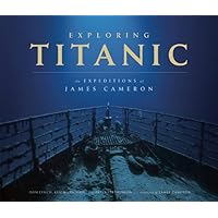 Amazon.com: Exploring the Deep: The Titanic Expeditions: 9781608871223 ...