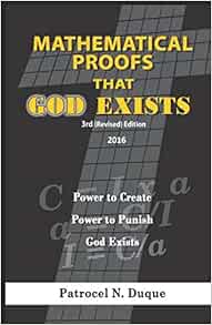 MATHEMATICAL PROOFS THAT GOD EXISTS: DUQUE, PATROCEL NOVILUNIO ...