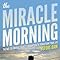 Buy The Miracle Morning: The Not-So-Obvious Secret Guaranteed to ...