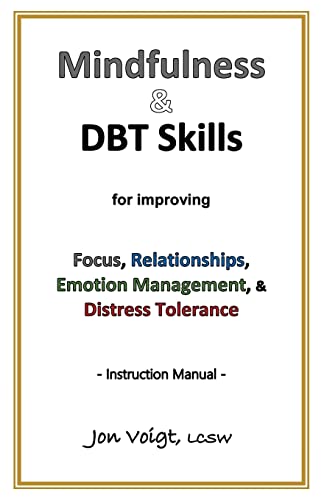 Mua Mindfulness & DBT Skills for improving Focus, Relationships, Emotion Management, & Distress ...