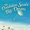 The Dandelion Seed's Big Dream: Learn the Importance of Patience and ...