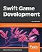 Swift 3 Game Development - Second Edition: Haney, Stephen: 9781787127753: Amazon.com: Books