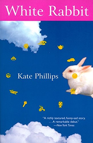 White Rabbit: Phillips, Kate: 9780060977191: Books - Amazon