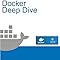 Docker Deep Dive: Amazon.de: Nigel Poulton: Fremdsprachige Bücher