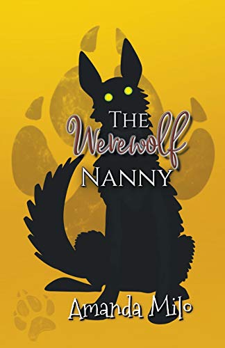 Amazon.com: The Werewolf Nanny: 9781393666578: Milo, Amanda: Books