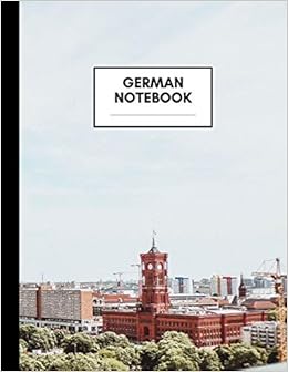 German Notebook: Composition Book for German Subject, Large Size, Ruled ...