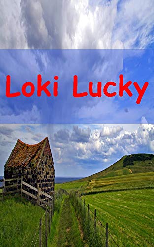 Loki Lucky - eBook, Resumo, Ler Online e PDF - por Venskoske, Jimmie