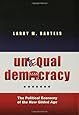 Unequal Democracy: The Political Economy of the New Gilded Age: Bartels, Larry M.: 9780691146232 ...