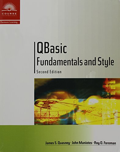 Qbasic Fundamentals And Style With An Introduction To Microsoft Visual Basic Second Edition